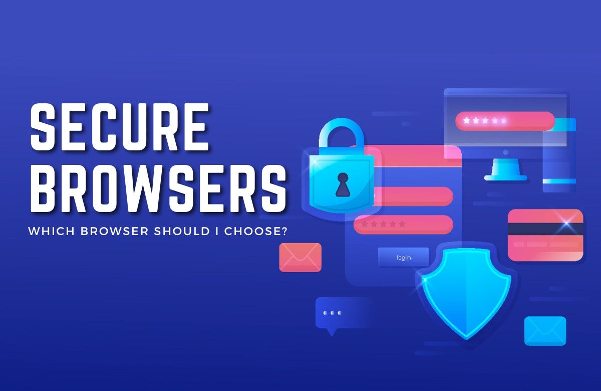Most Secure Browser, Which browser should I choose? | by Quaddies | Medium