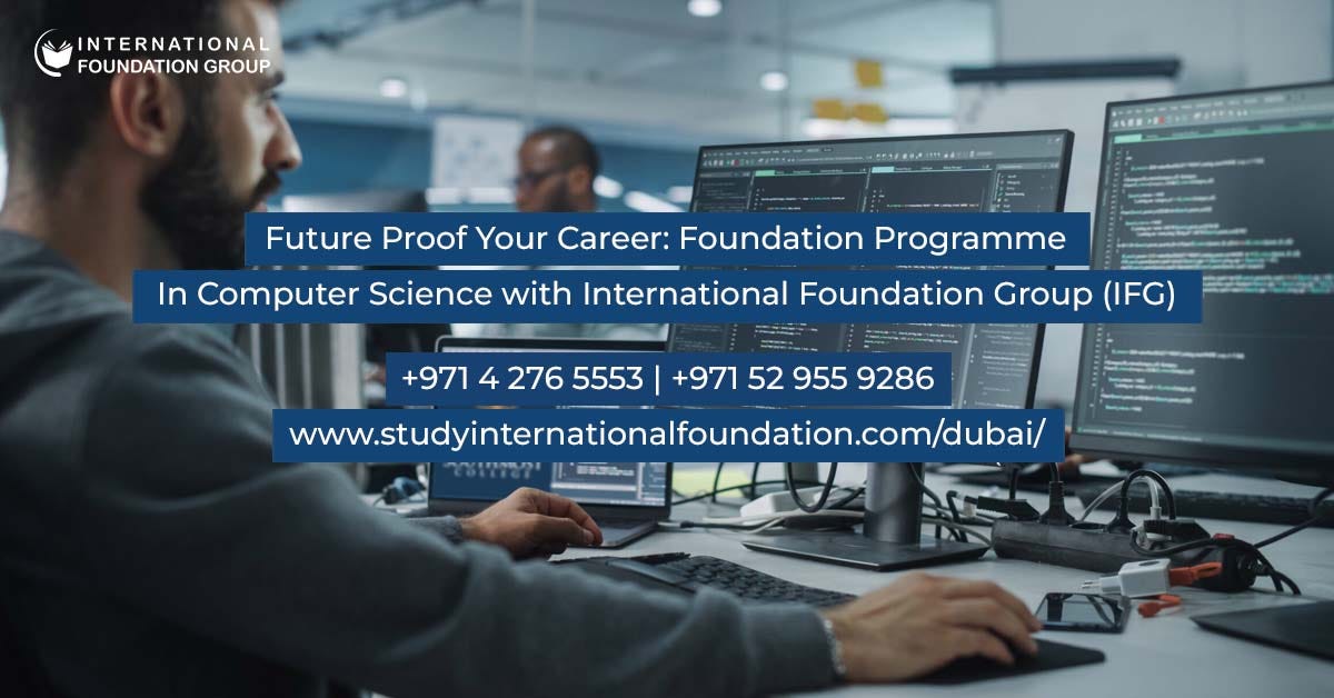 Future-Proof Your Career: Foundation Programme in Computer Science with International Foundation ...