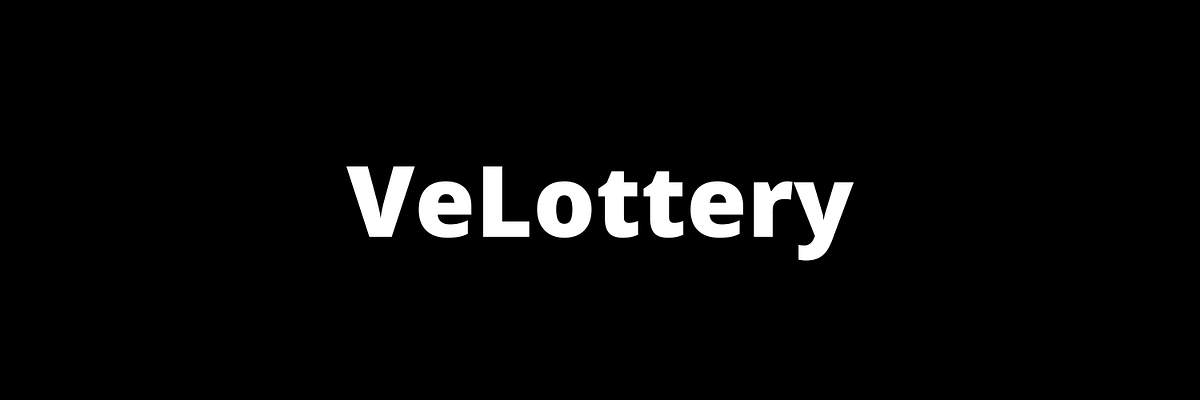 What is VeLottery?. What is VeLottery? | by VeLottery | Medium