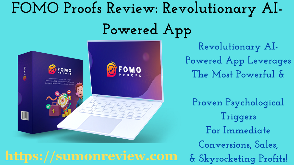 FOMO Proofs Review: Revolutionary AI-Powered App | by Sumonmolla | Mar, 2024 | Medium