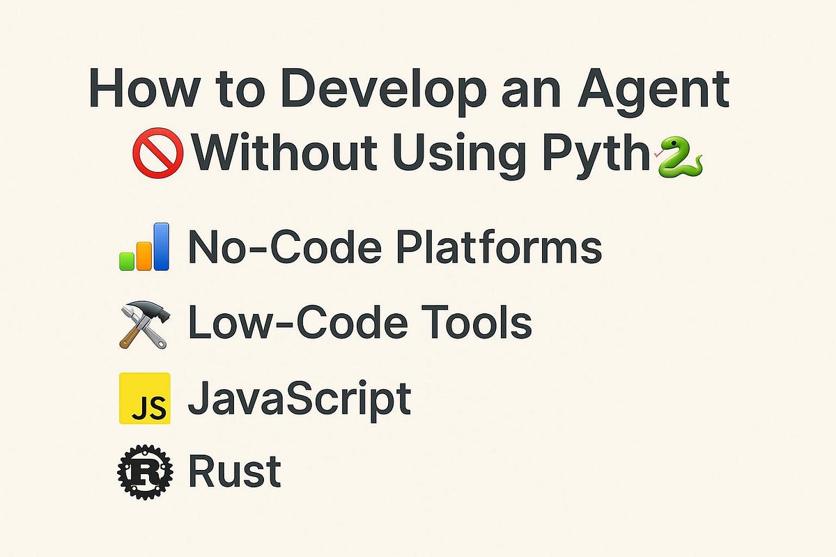 No Python? No Problem! Build Smart AI Agents Your Way…. | by Sakshi ...