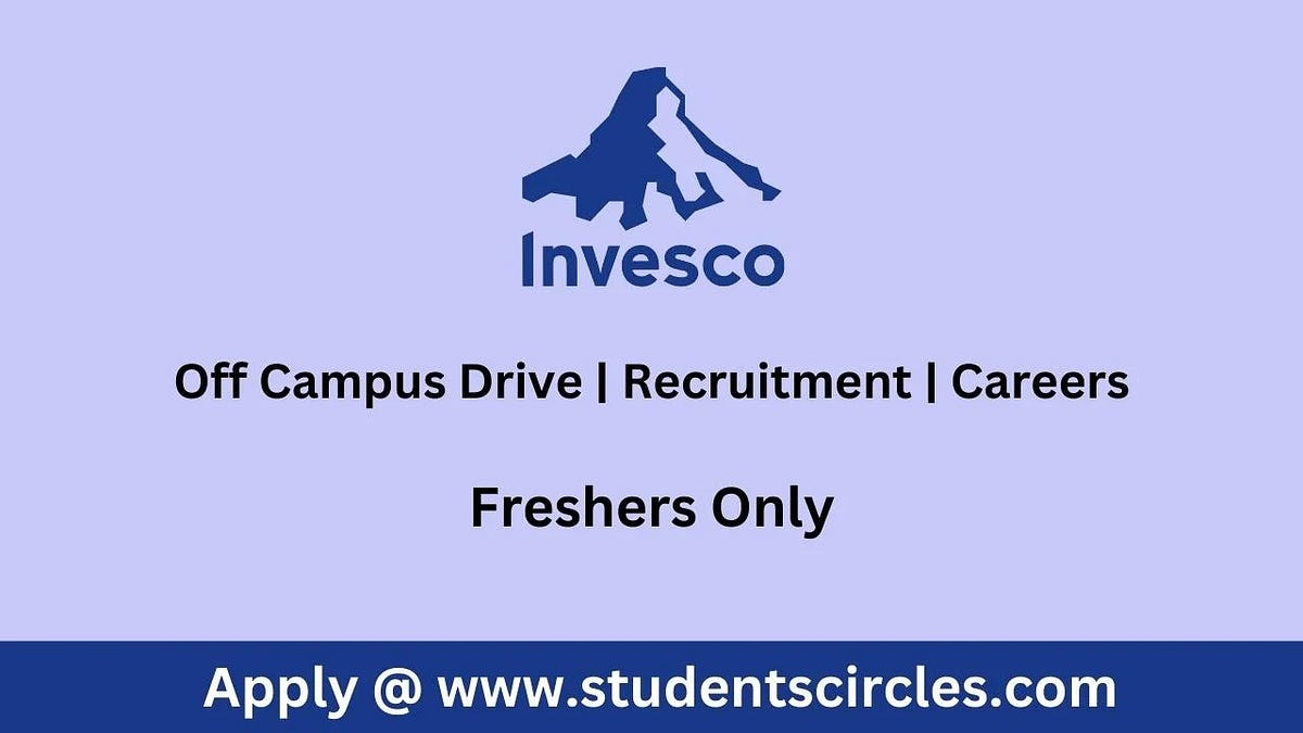 Invesco Off Campus Drive 2023 | Fresher | Direct Link | by V G Selvam ...