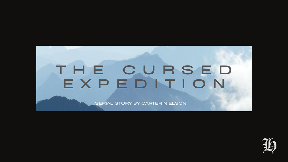 The Cursed Expedition: Explained - The Herald - Medium
