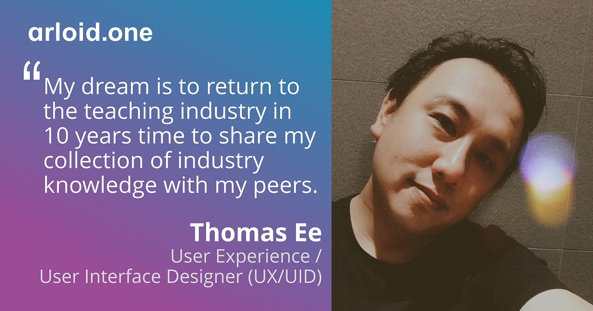 Let’s meet Thomas Ee. When creating and designing any… | by Arloid | Medium