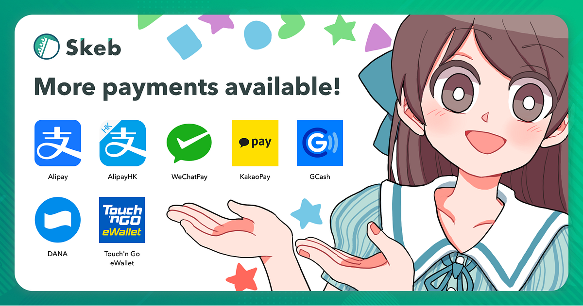 Alipay、WeChat Pay、KakaoPay他アジア向け決済手段追加のお知らせ - skeb_jp - Medium