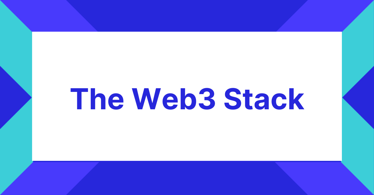 The Web3 Stack. The tech industry is bursting with… | by Conor | Web3 ...