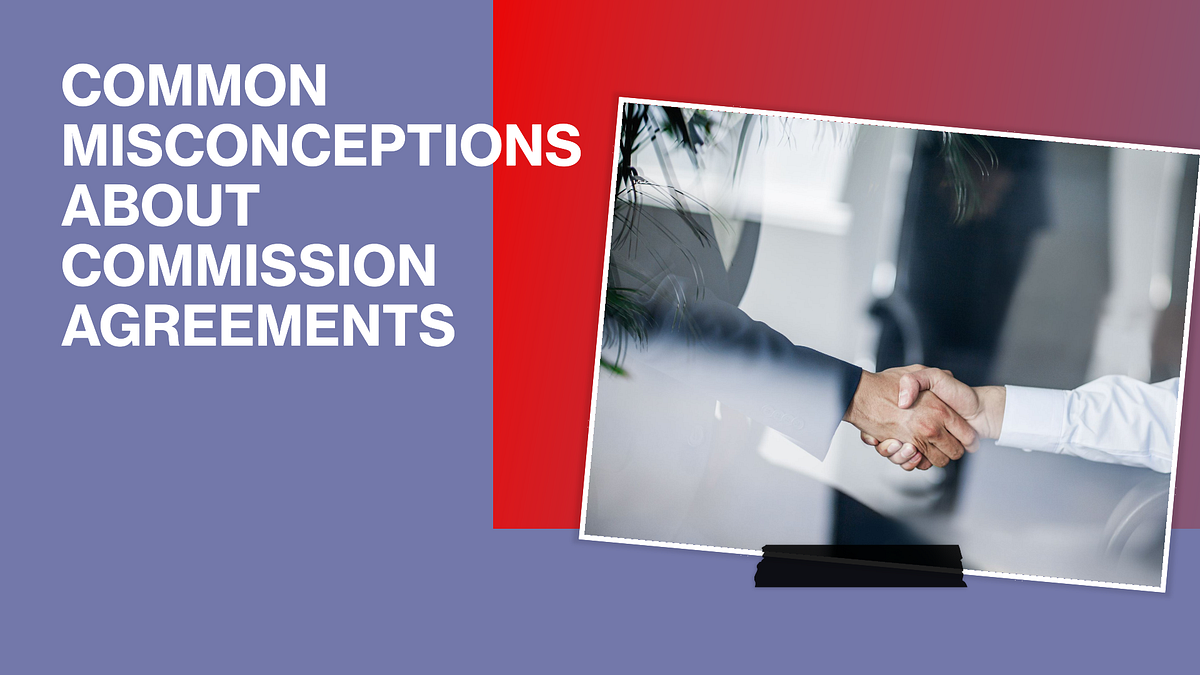 5 Things Everyone Gets Wrong About Commission Agreement | by Zara ...