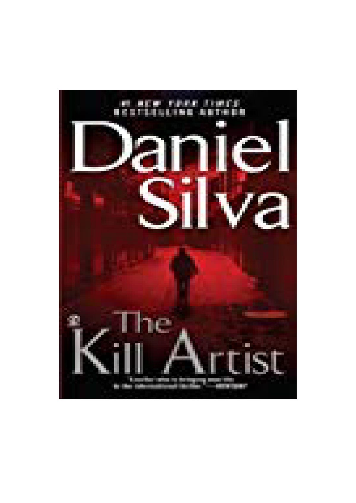 P.D.F D.O.W.N.L.O.A.D* BY Daniel Silva ( The Kill Artist (Gabriel Allon ...