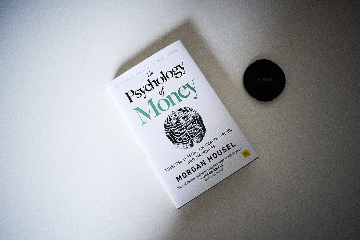 The Psychology Of Money, Morgan Housel | by Chandupatla Anikait reddy | Jul, 2023 | Medium