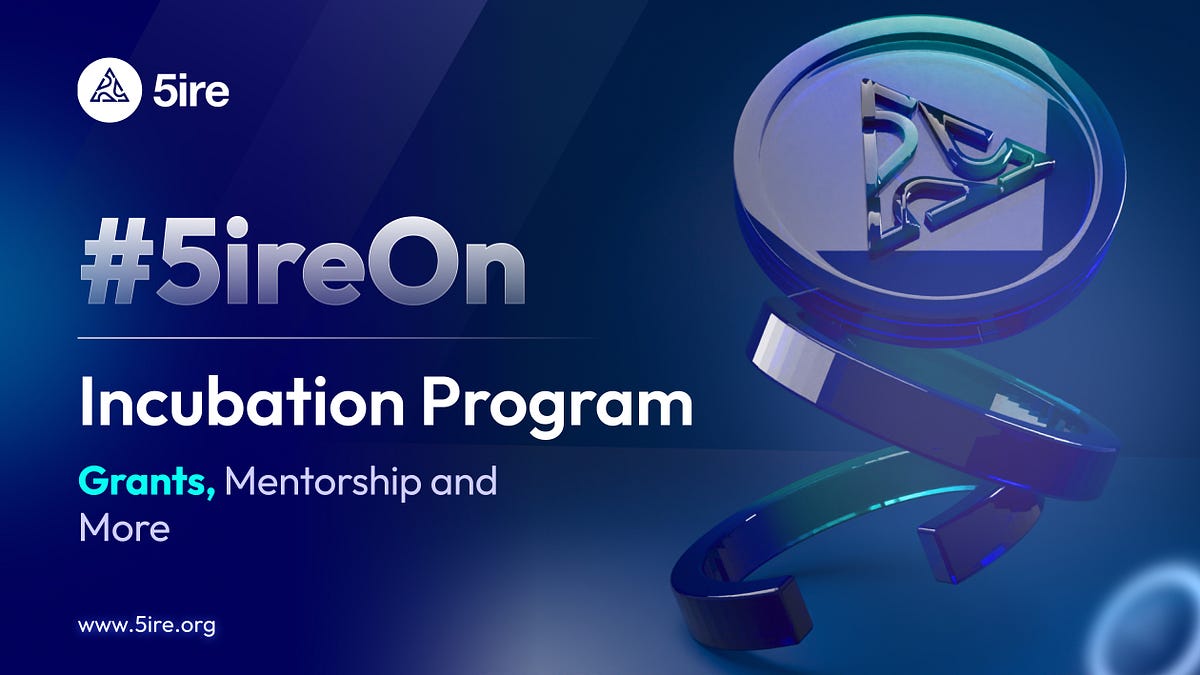 5ireOn: Innovate. Incubate. Succeed. | by 5ireChain | Medium