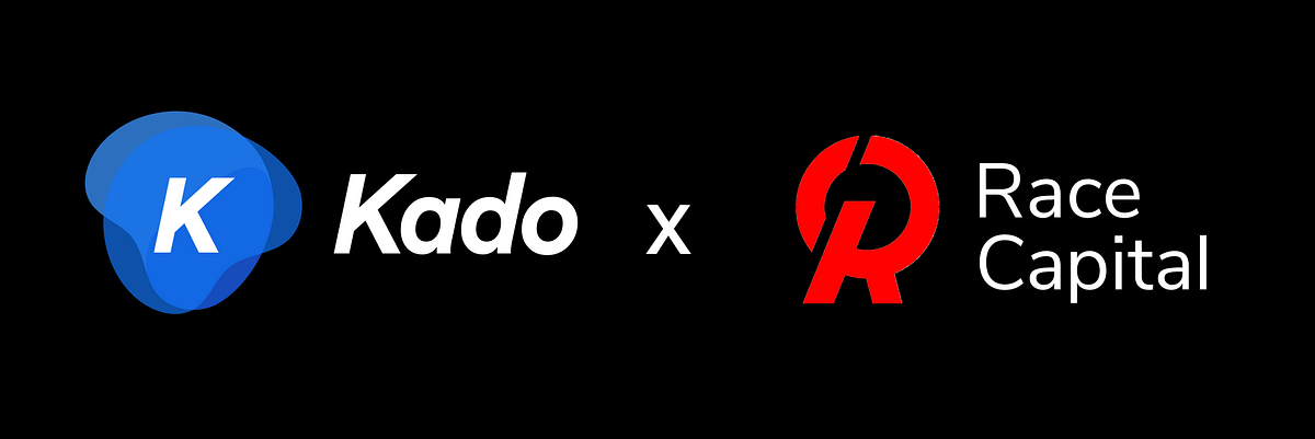 Our Investment in Kado. We are excited to announce that Race… | by ...