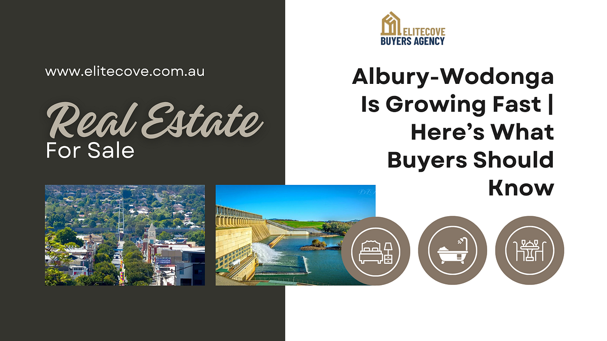 Albury-Wodonga Is Growing Fast | Here’s What Buyers Should Know | by ...