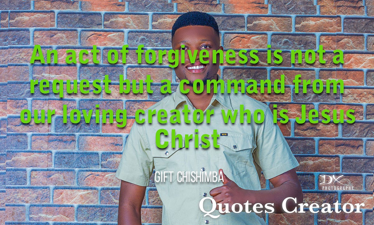 Why must we forgive.. What is your definition of forgiveness… | by ...