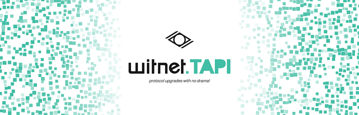 Witnet-Rust 1.3.0 Introduces TAPI: Threshold Activation of Protocol Improvements | by Adán ...