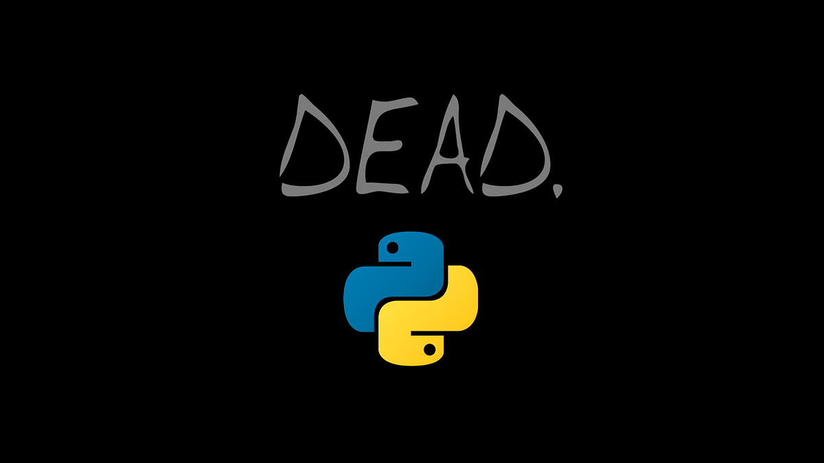 ⚰️Python in 2022 — Will it die?. Will Python explode like the Bitcoin ...