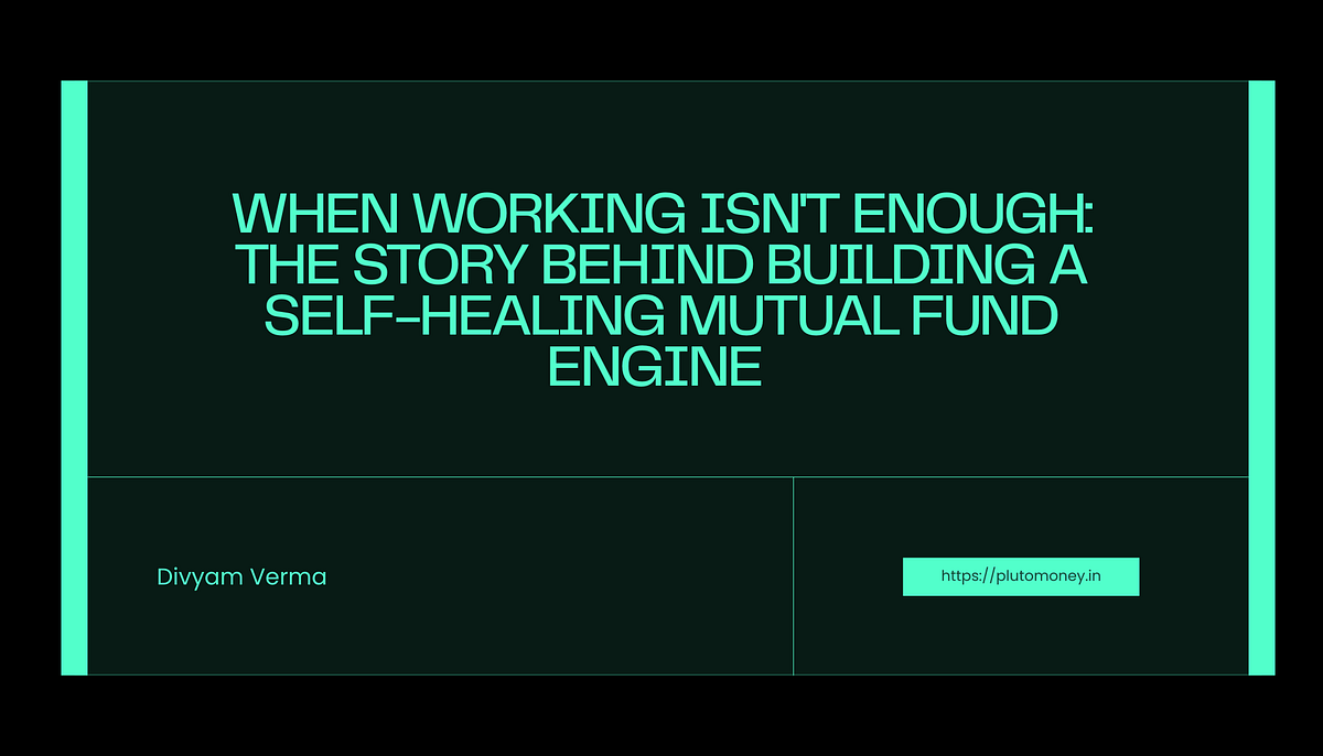 When Working Isn’t Enough: The Story Behind Building a Self-Healing ...