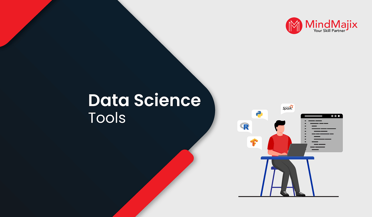 Top Data Science Tools. Data Science is all about analyzing… | by Mindmajix | Medium
