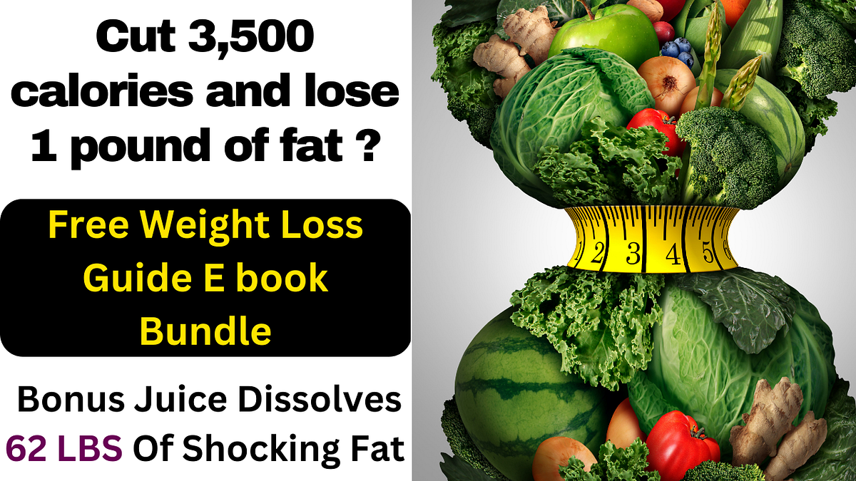 Cut 3,500 Calories And lose 1 Pound Of Fat | Medium