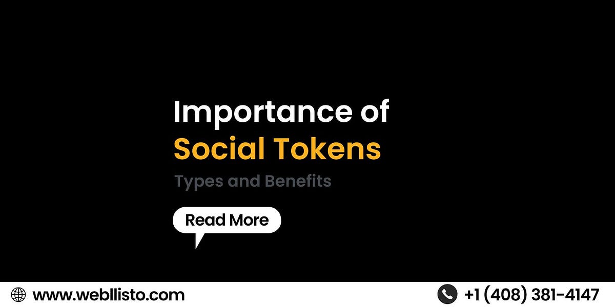 Importance of Social Tokens: Types and Benefits | by Rayna Martin | Medium