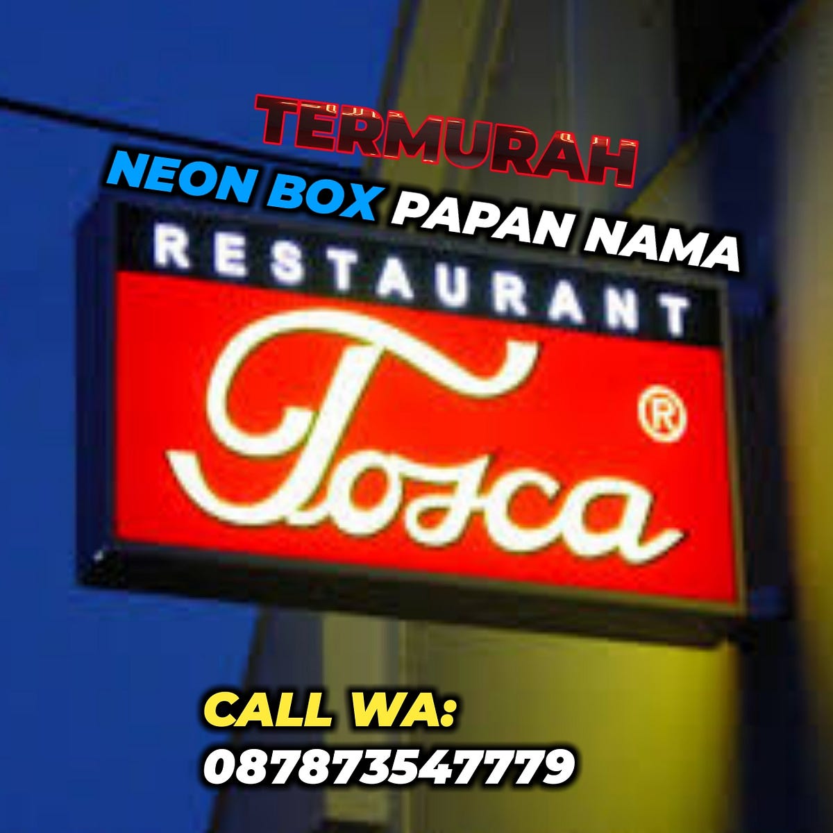 TERMURAH,Neon box Acrylic,Neon box Bogor,Neon box Cafe,Neon box Design ...