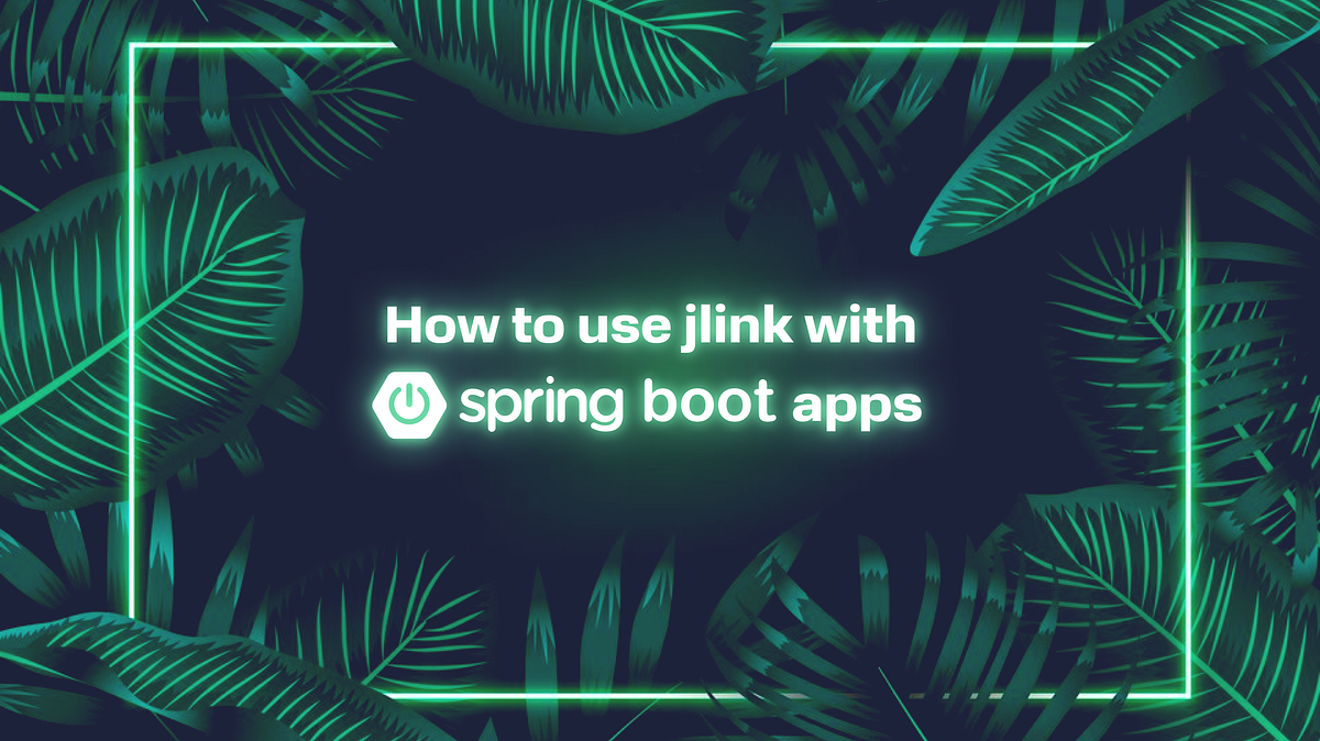 How to use jlink. In this article, I’ll provide a guide… | by Catherine Edelveis | Medium