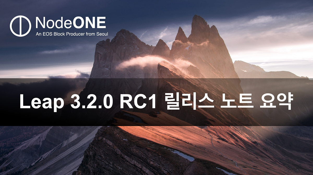Leap 3.2.0 RC1 릴리스 노트 요약. Release Leap v3.2.0-rc1 Release Notes ·… | by ...