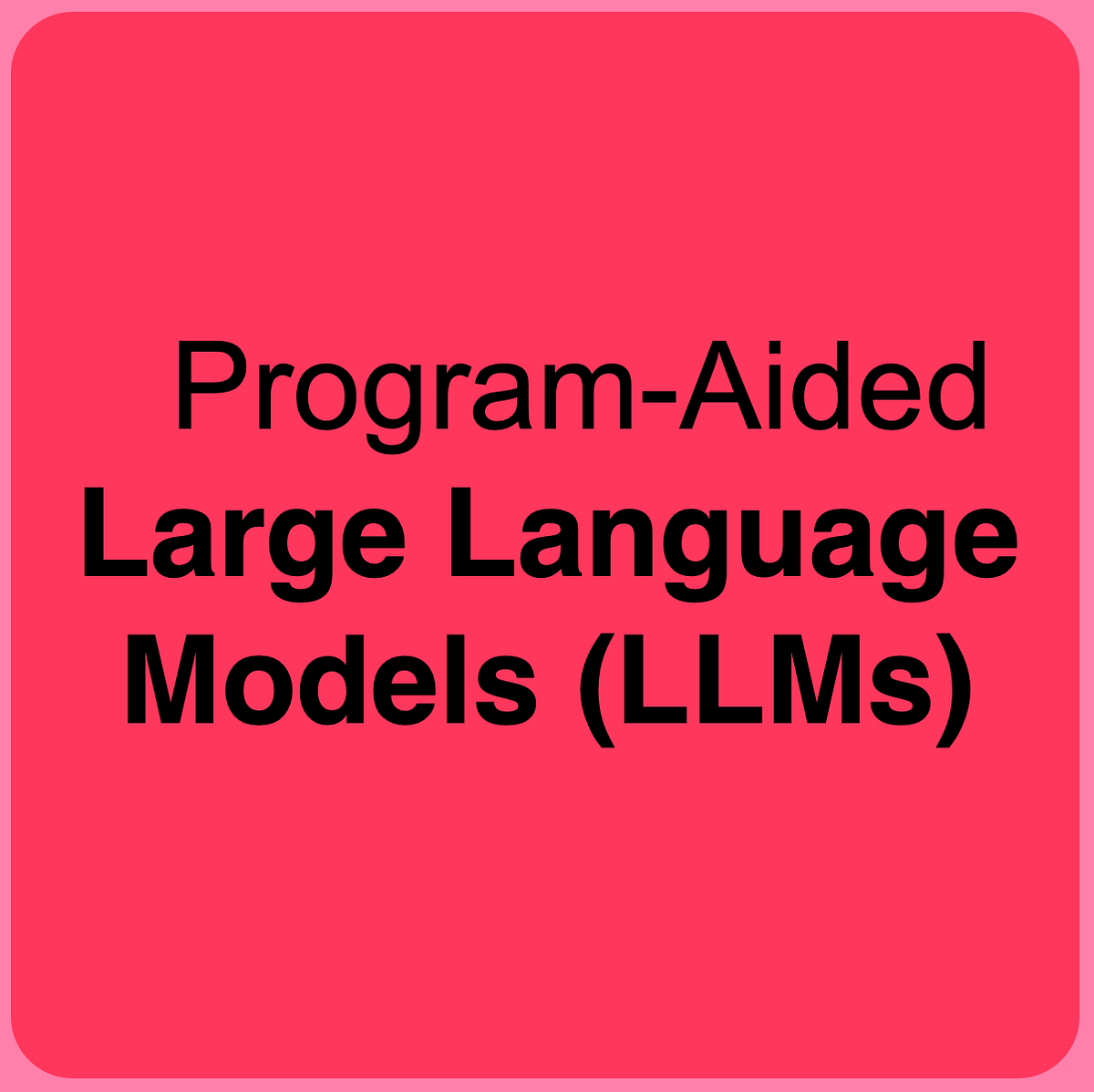 Symbolic Reasoning & PAL: Program-Aided Large Language Models | by Cobus Greyling | Medium