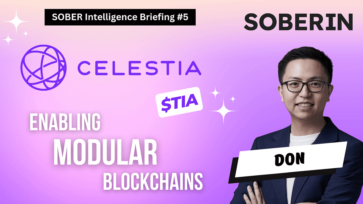 Celestia: Paving the Path for Modular Blockchains | by Soberin | Medium