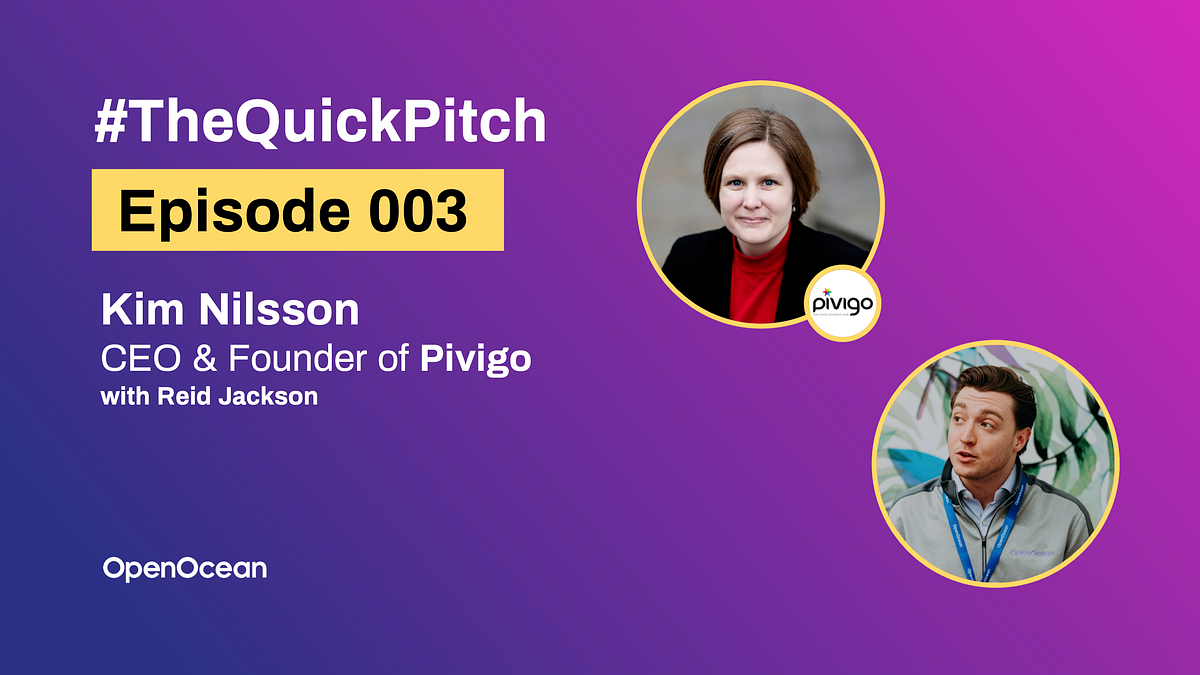 Episode 003 — Kim Nilsson, CEO of Pivigo | by DataSeries | DataSeries ...