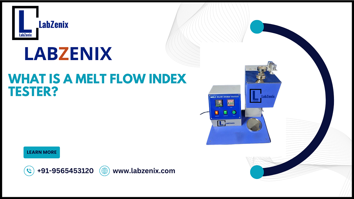 What is a melt flow index tester? | by LabZenix Testing Instruments ...