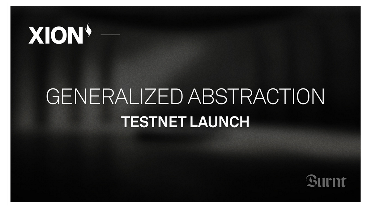 XION update terbaru. Generalized Abstraction — Testnet… | by ...