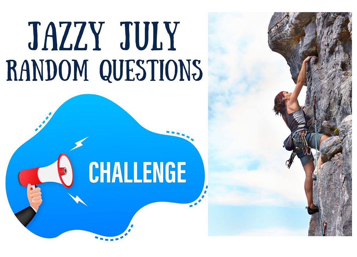 The Jazzy July Challenge Accepted! (A Fun Walk Down Memory Lane) | by ...