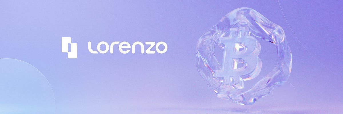 About Lorenzo Protocol Liquid Staking Bitcoin L2-as-a-Service | by Ching | Apr, 2024 | Medium