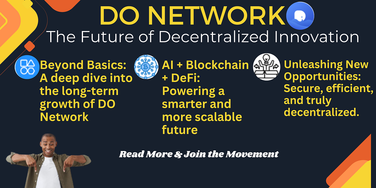 The Future of DO Network: A Vision Beyond Information | by Faith ...