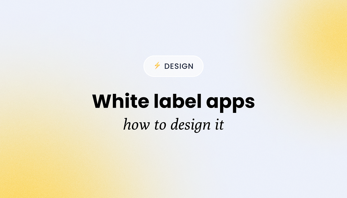 White label apps: how to design it | by Eugenia Rusak | Along the ...