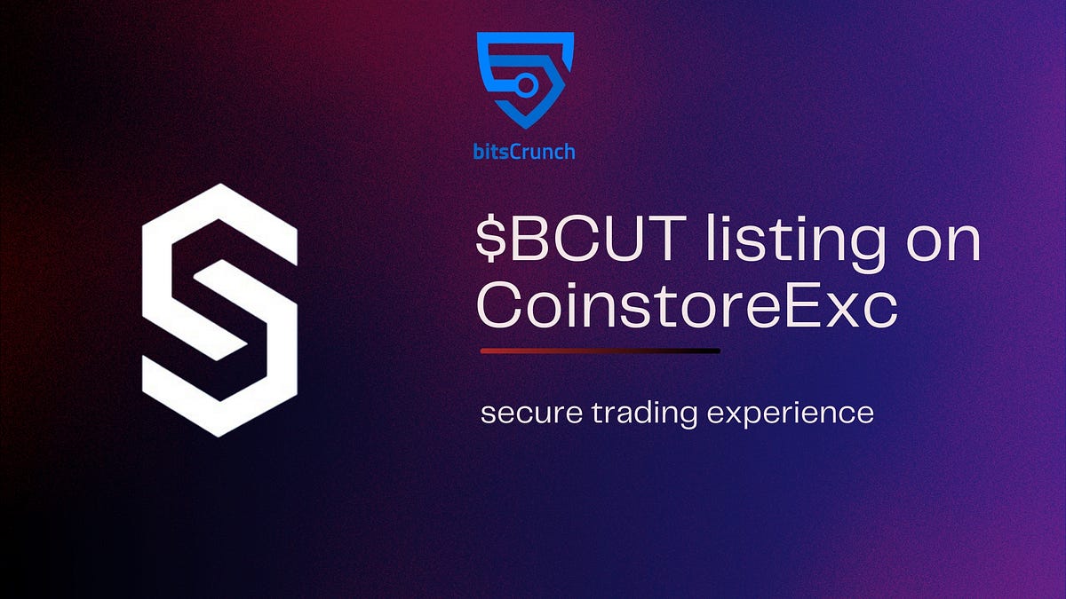 $BCUT Listing on coinstoreEXC. See important benefits of the listing ...