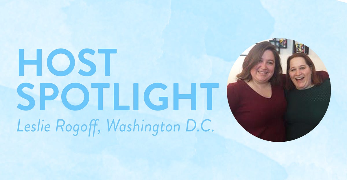 Host Spotlight — Leslie Rogoff. Leslie Rogoff | Washington D.C. | by ...