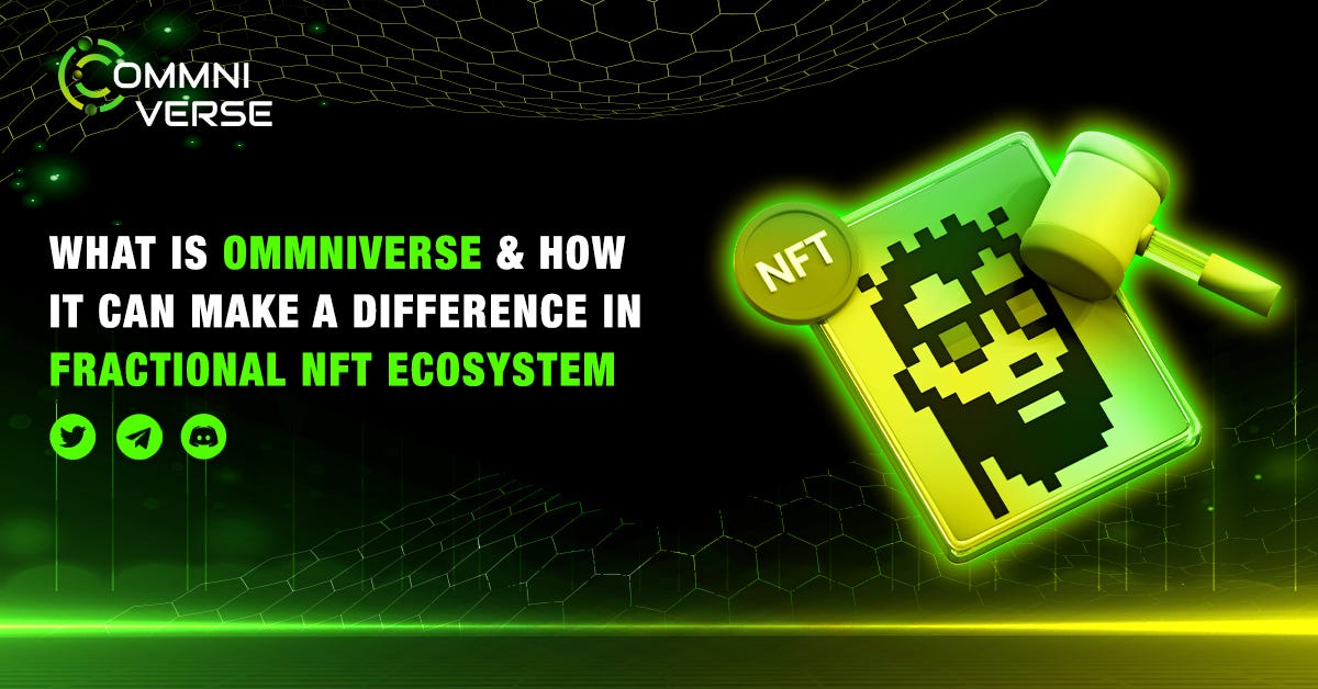 What is Ommniverse & how it can make a difference in fractional NFT ...