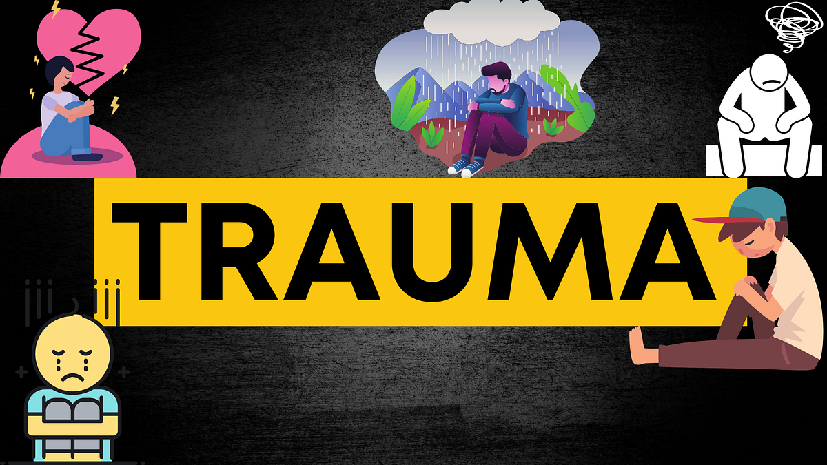Trauma: A distressing and disturbing experience | by Nivesh Pai | Medium