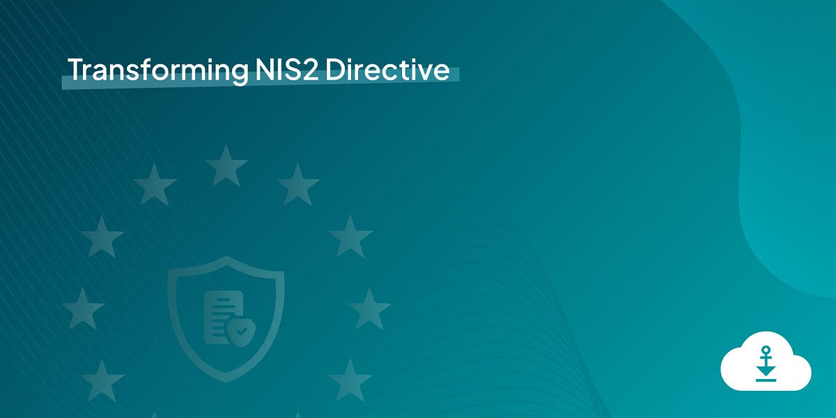 Transforming NIS2 Directive:. What is NIS2? | by Premkumar Bharani ...