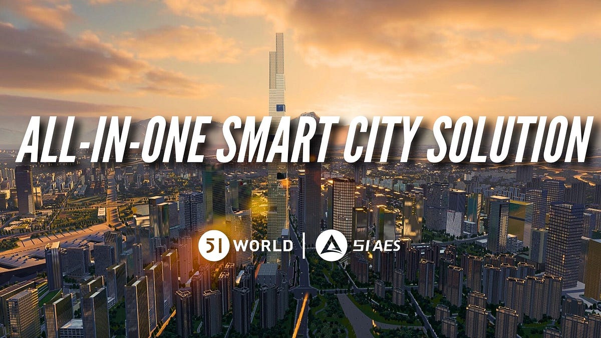 All-in-one Smart City Solution. Key Words: #digitaltwin #metaverse… | by 51WORLD | Medium