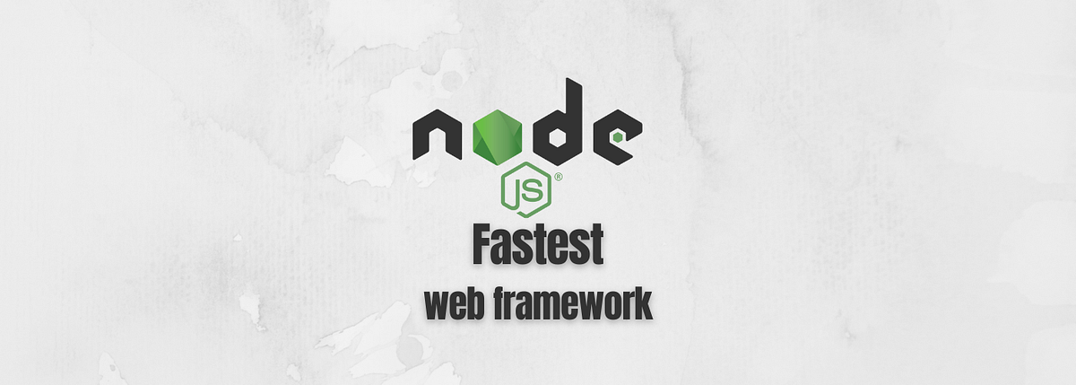 Node.js: The fastest web framework in 2025 | Tech Tonic