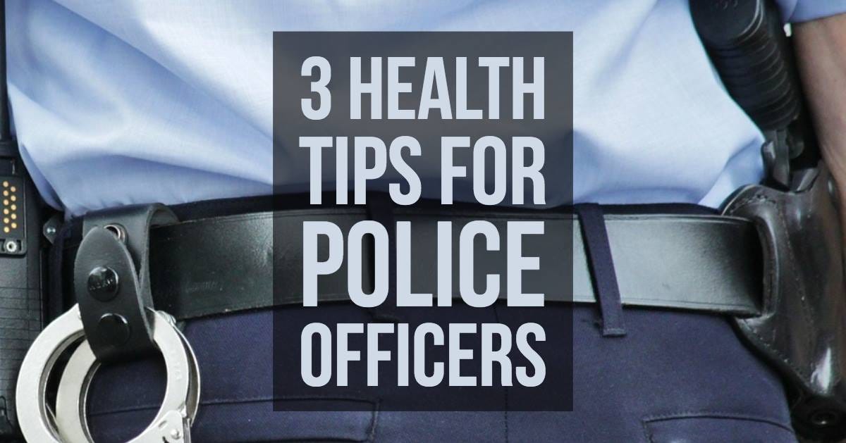 3 Health Tips for Police Officers | by Max Fortitude Fitness | Medium