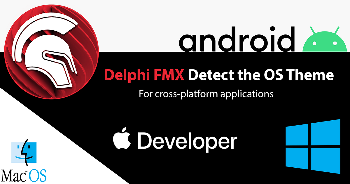 How to Detect OS Theme Modes Across Platforms Using Delphi | by Alessandro | Stackademic