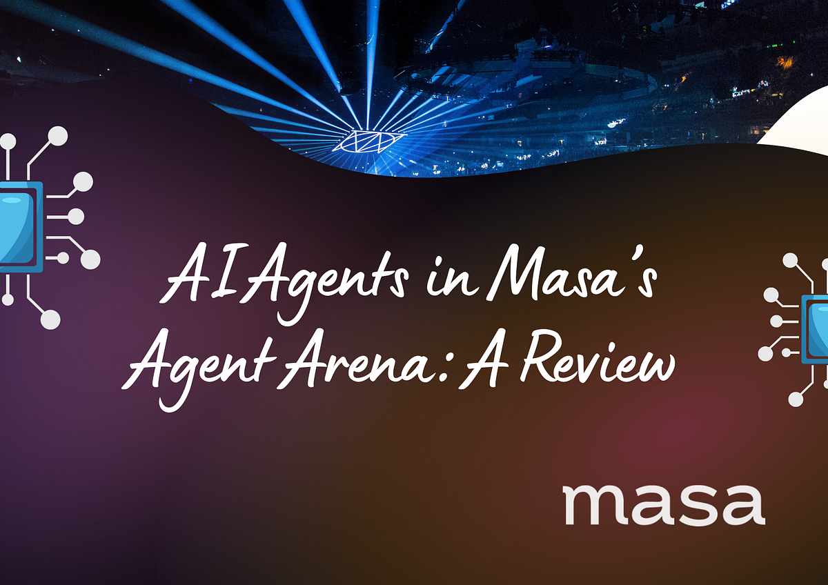 AI Agents in Masa’s Agent Arena: A Review | by Olga7 | Jan, 2025 | Medium