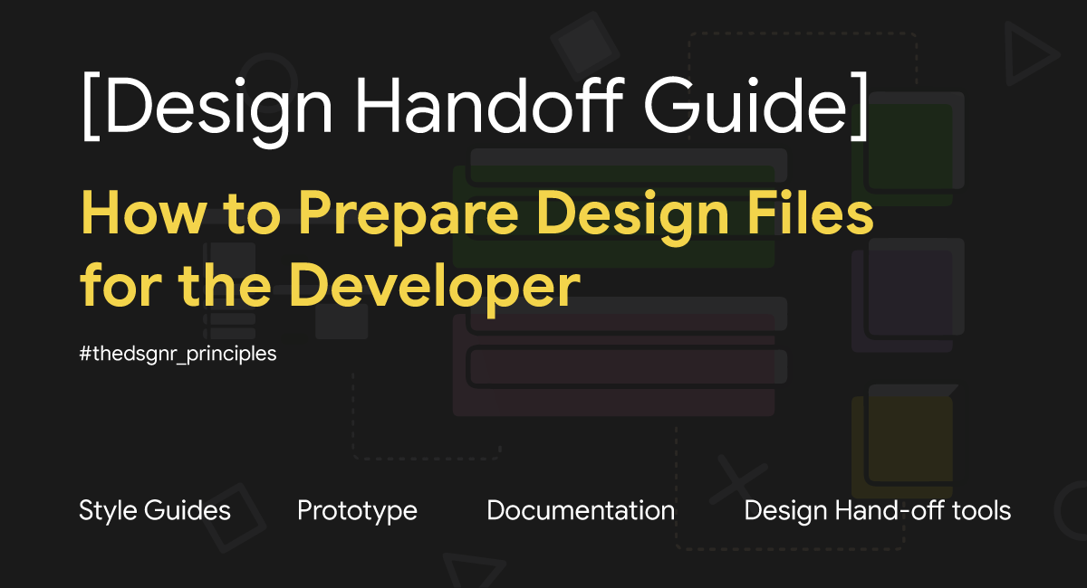 How to Prepare Design Files for the Developer [Design Handoff Guide ...