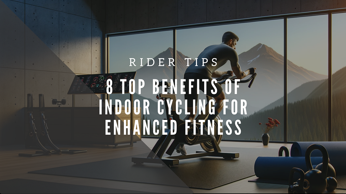 8 Top Benefits of Indoor Cycling for Enhanced Fitness | by Angela Reed ...