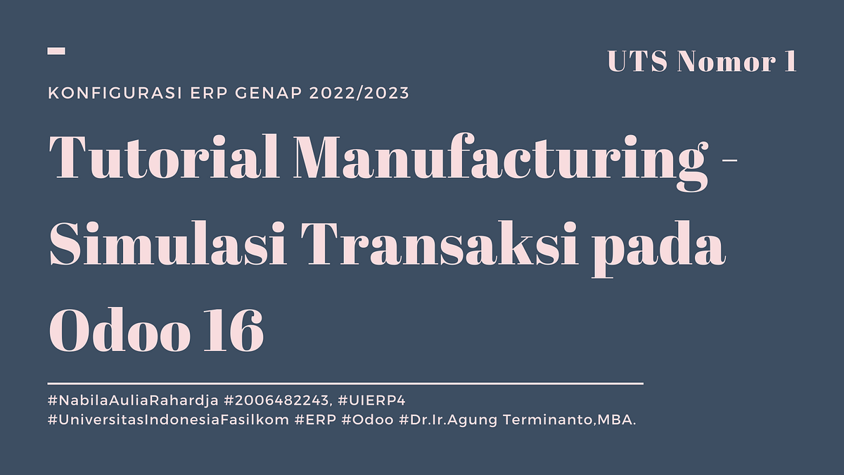(13a) Tutorial Manufacturing — Pembuatan BOM pada Odoo 16 | by Nabila ...