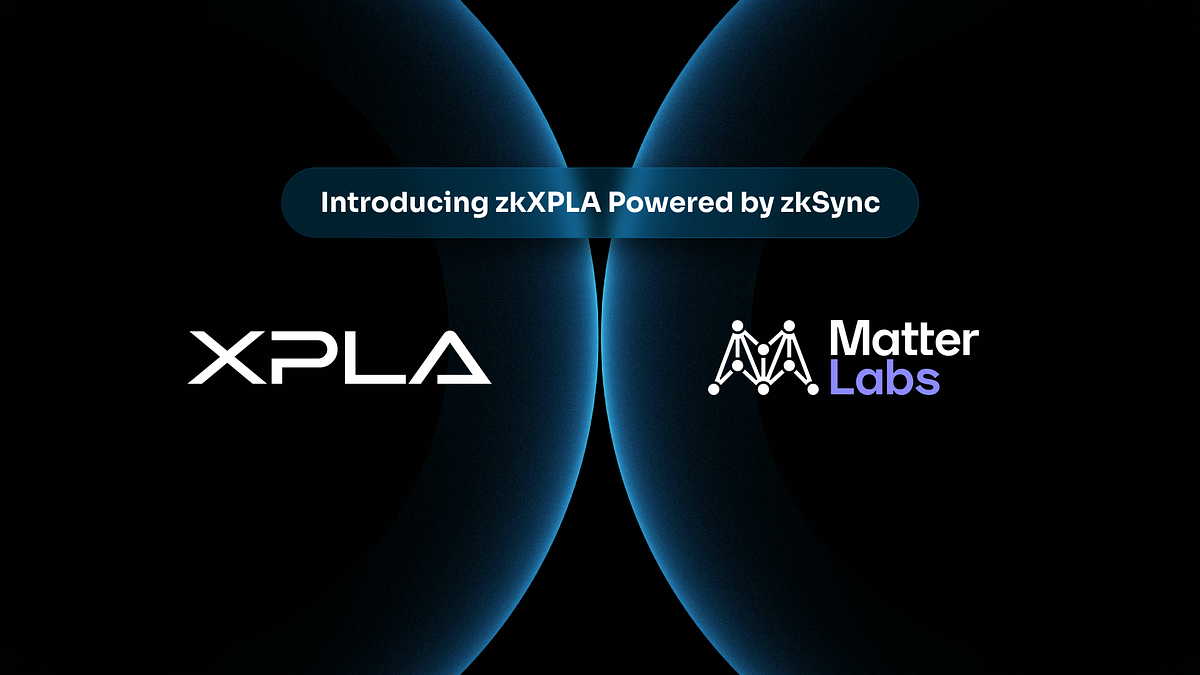 [ANN] XPLA x MatterLabs Strategic Collaboration: Set to deliver support ...