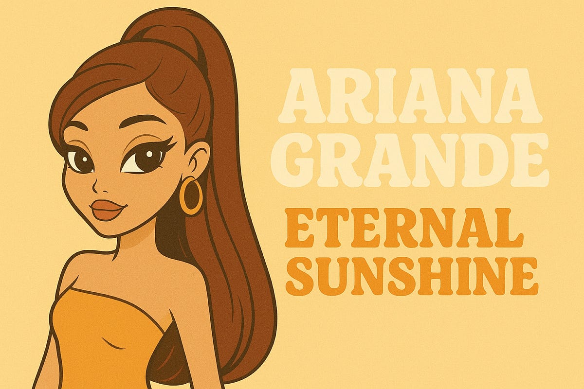 Eternal Sunshine: Ariana Grande’s Dreamy, Emotional Healing Era♡ | by ...